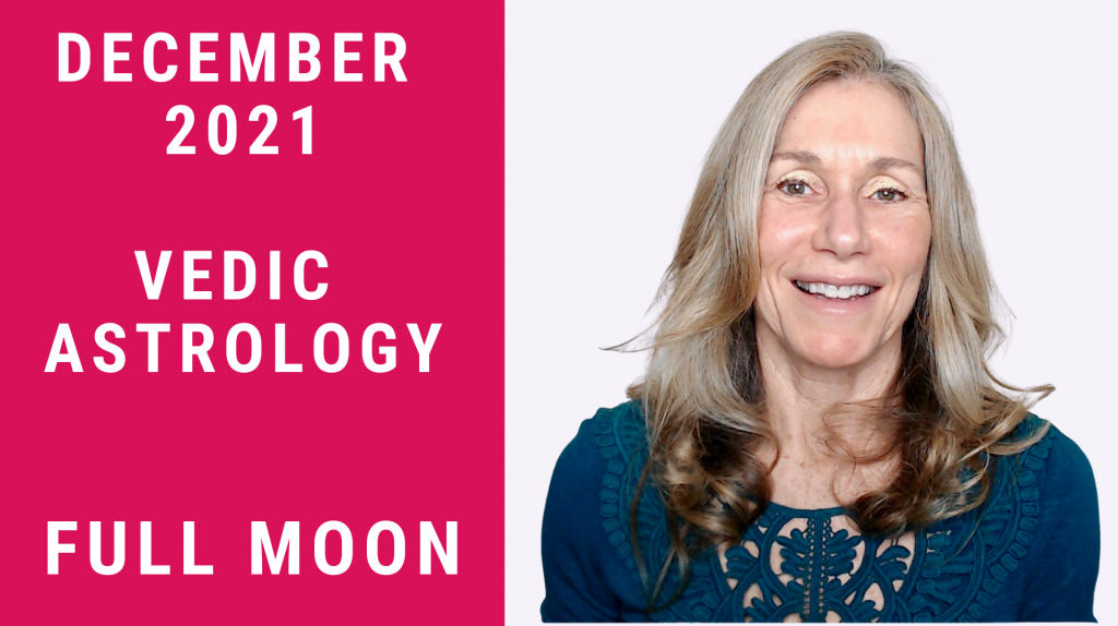 Full Moon December 2021 Vedic Astrology Venus Retrograde full-moon-december-2021-vedic-astrology-venus-retrograde