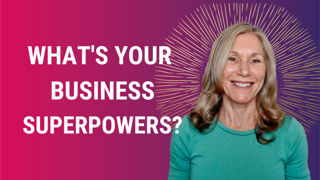 5 Ways to Discover Your Business Superpowers